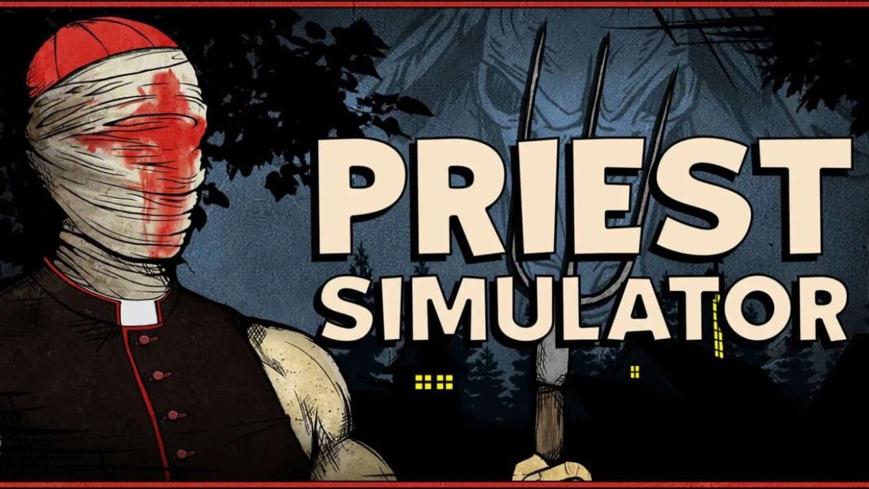 Preview Priest Simulator (PC) - Em nome do Pai, do Filho e do Espírito ...